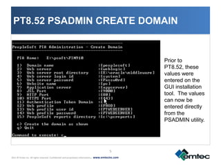 PeopleSoft Tools 8.52 - PSADMIN Enhancements | PPTX