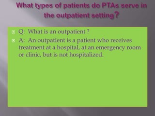 Pta 100 outpatient | PPTX