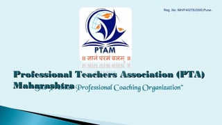Professional Teachers Association of Maharashtra | PPT