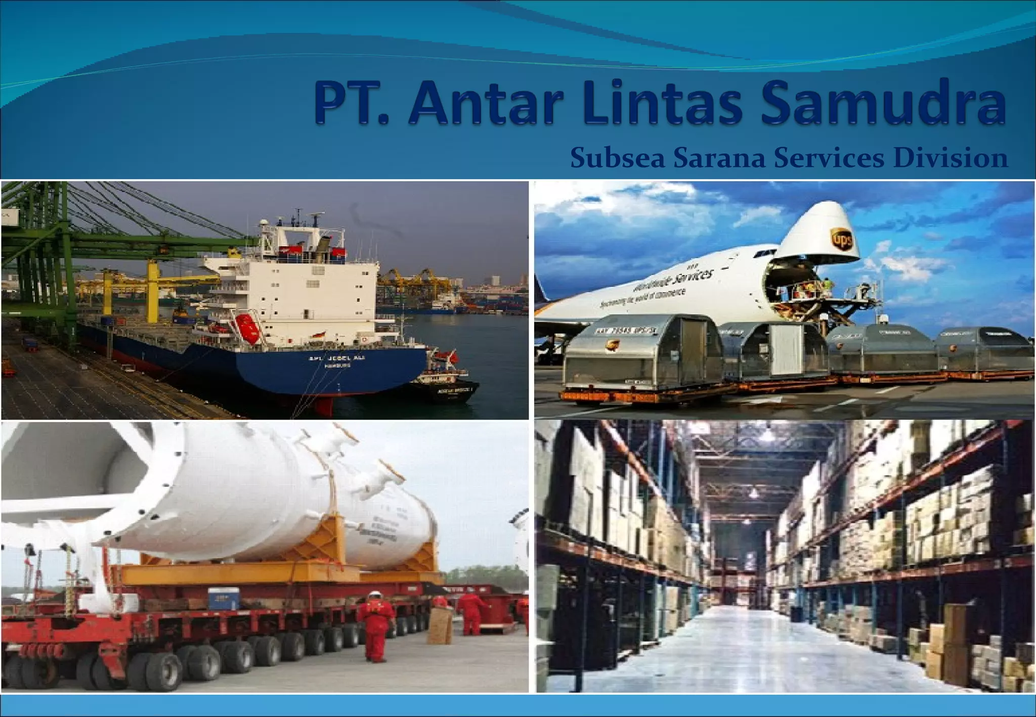 Pt Antar Lintas Samudera Subsea Sarana Services Division Finish | PPT