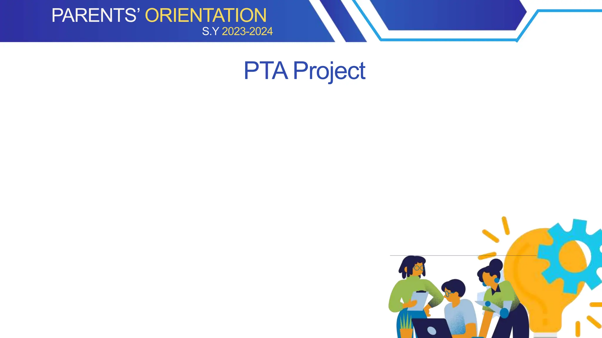PTA ORIENTATION for the school year to guide the parents on what to ...