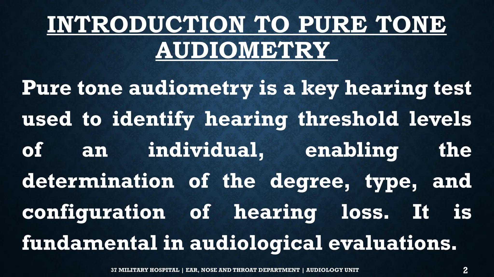 PTA Presentation.pptx a presentation on Pure Tone Audiometry | PPT