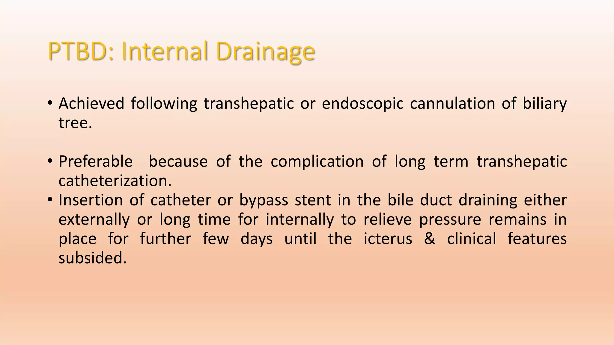 PTBD (Percutaneus trans-hepatic biliary drainage) PPT,PDF PK | PPTX