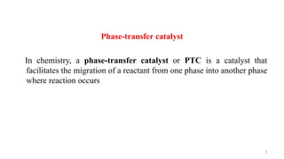 phase transfer catalysis | PPT