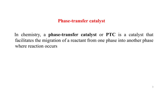 phase transfer catalysis | PPT
