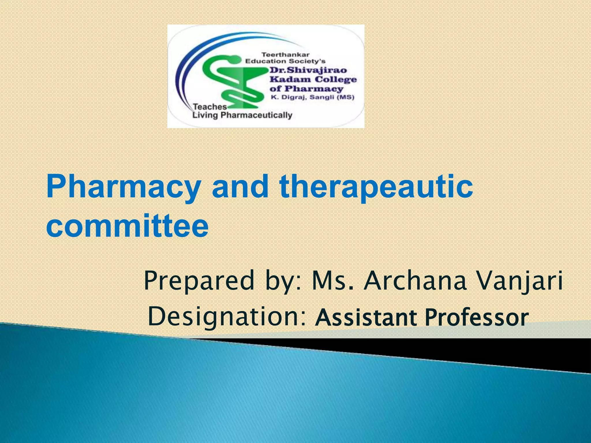 Policies of Pharmacy and Therapeautic committee | PPTX