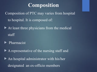 Pharmacy Therapeutic Committee .pptx
