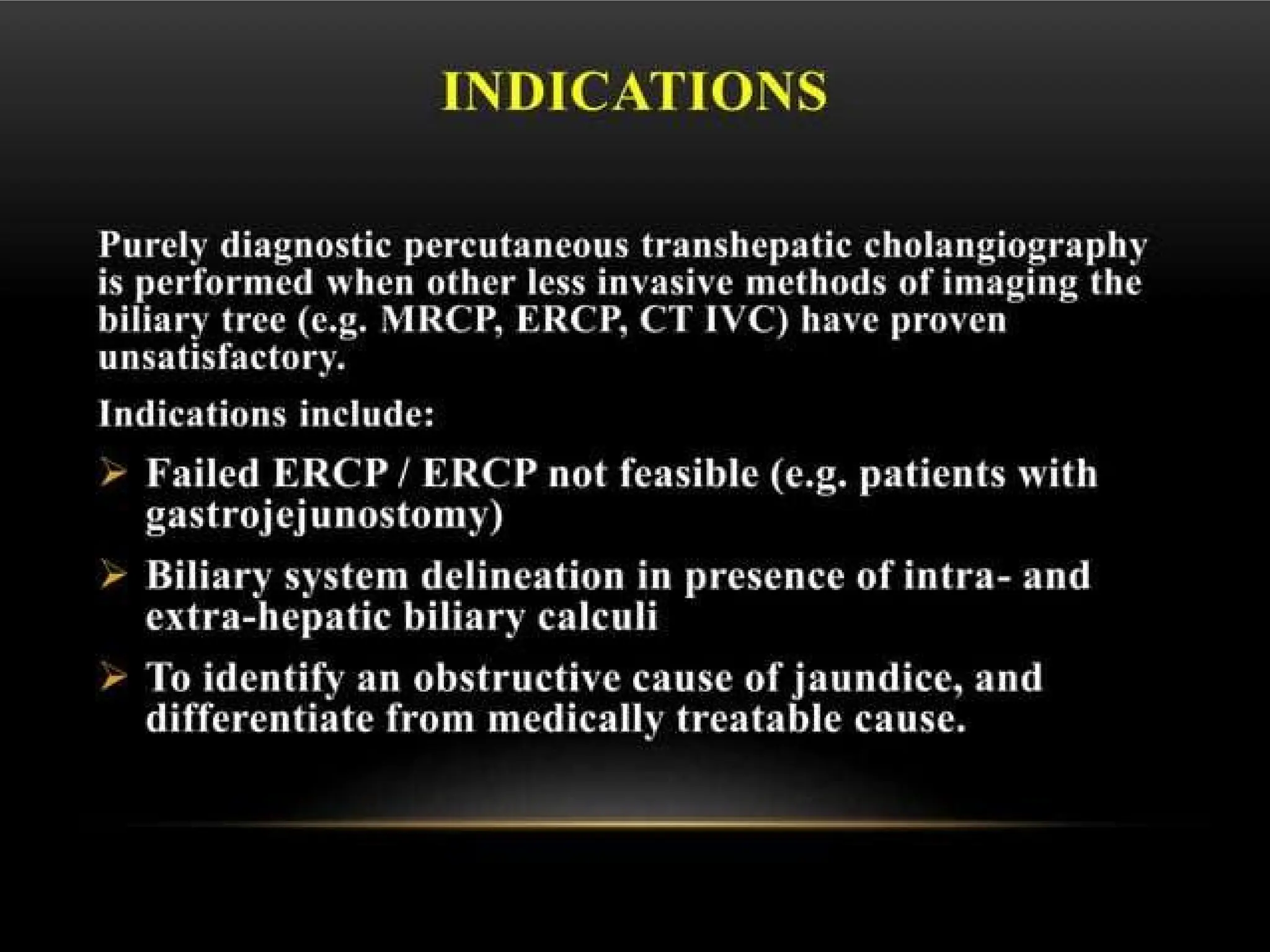Percutaneous Transhepatic Cholangiography AND ERCP.pptx