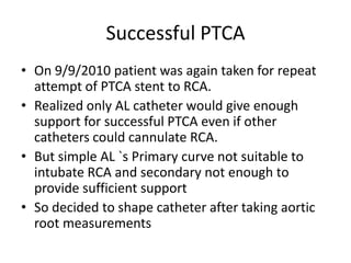 Ptca of total occlusion of anamolous rca | PPTX