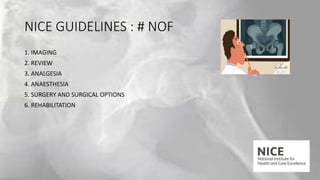 Fracture NOF: guidelines & audit | PPTX