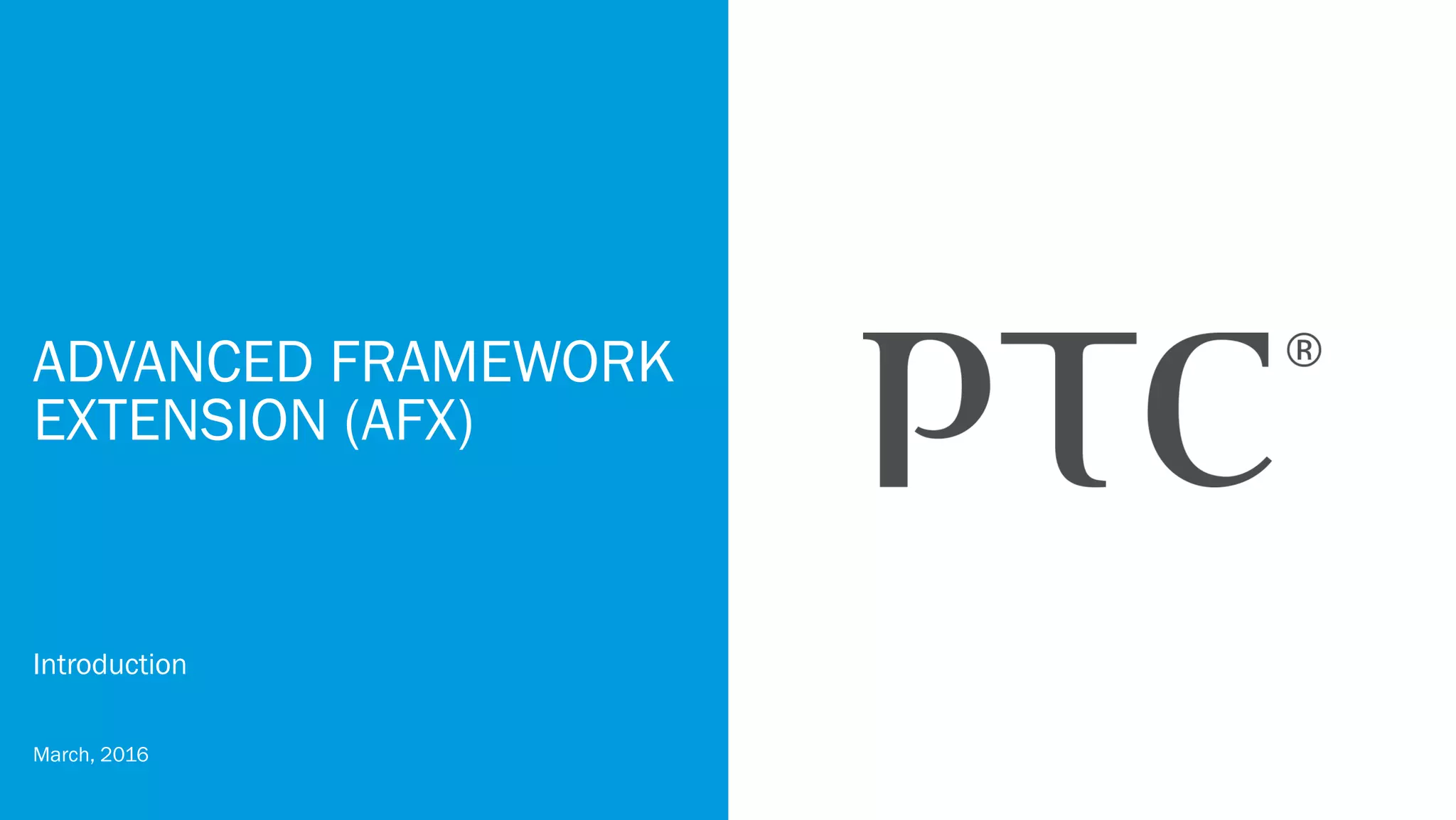Ptc creo afx overview and customer examples | PDF