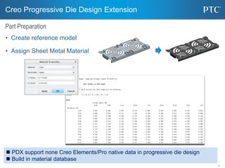 Ptc creo progressive die extension (pdx) sales presentation | PDF