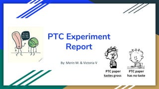 Ptc experiment | PPTX