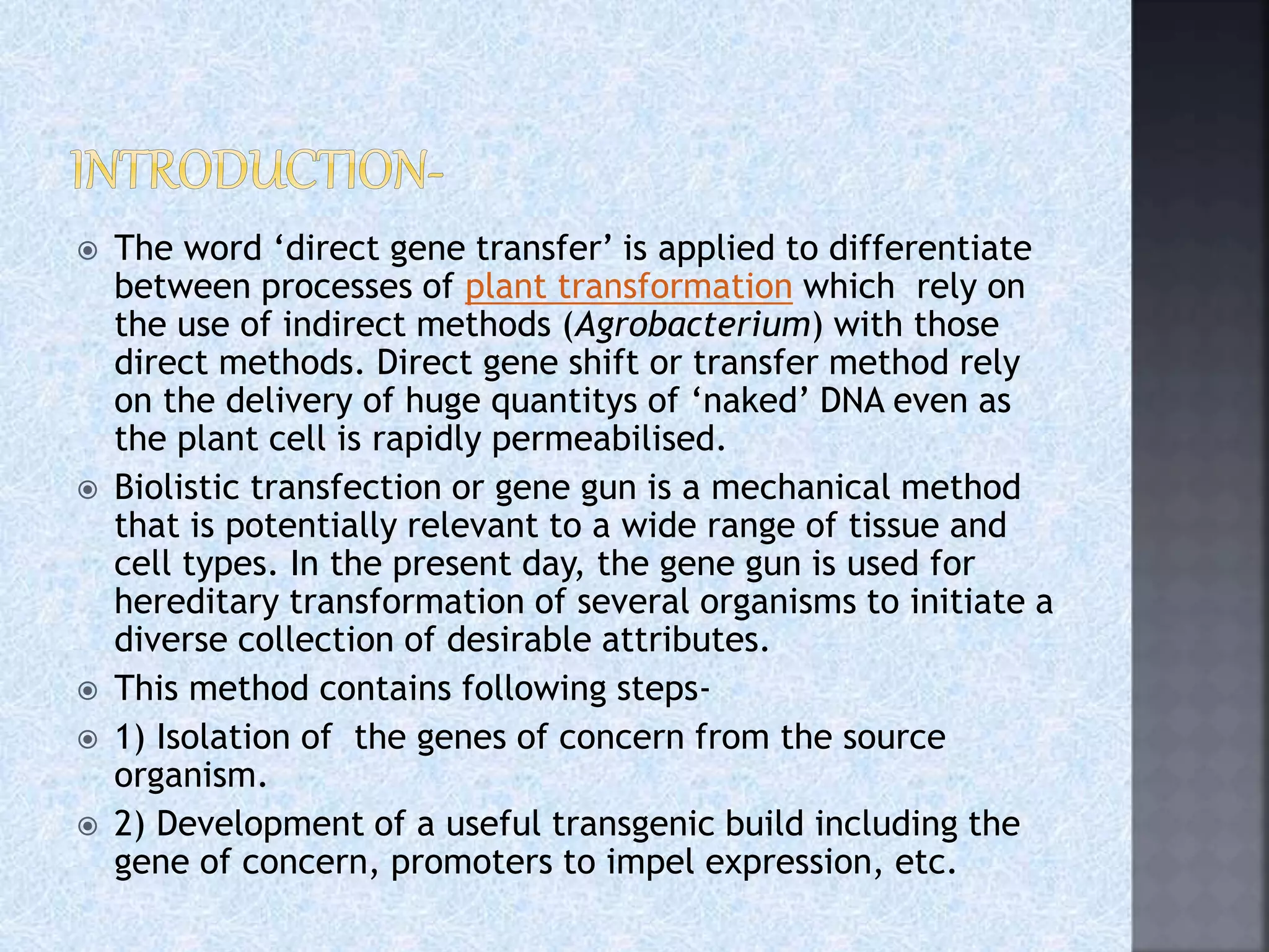 Direct Gene Transfer method (gene gun method). | PPTX