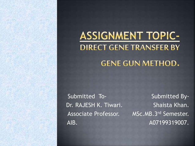 Direct Gene Transfer method (gene gun method). | PPT