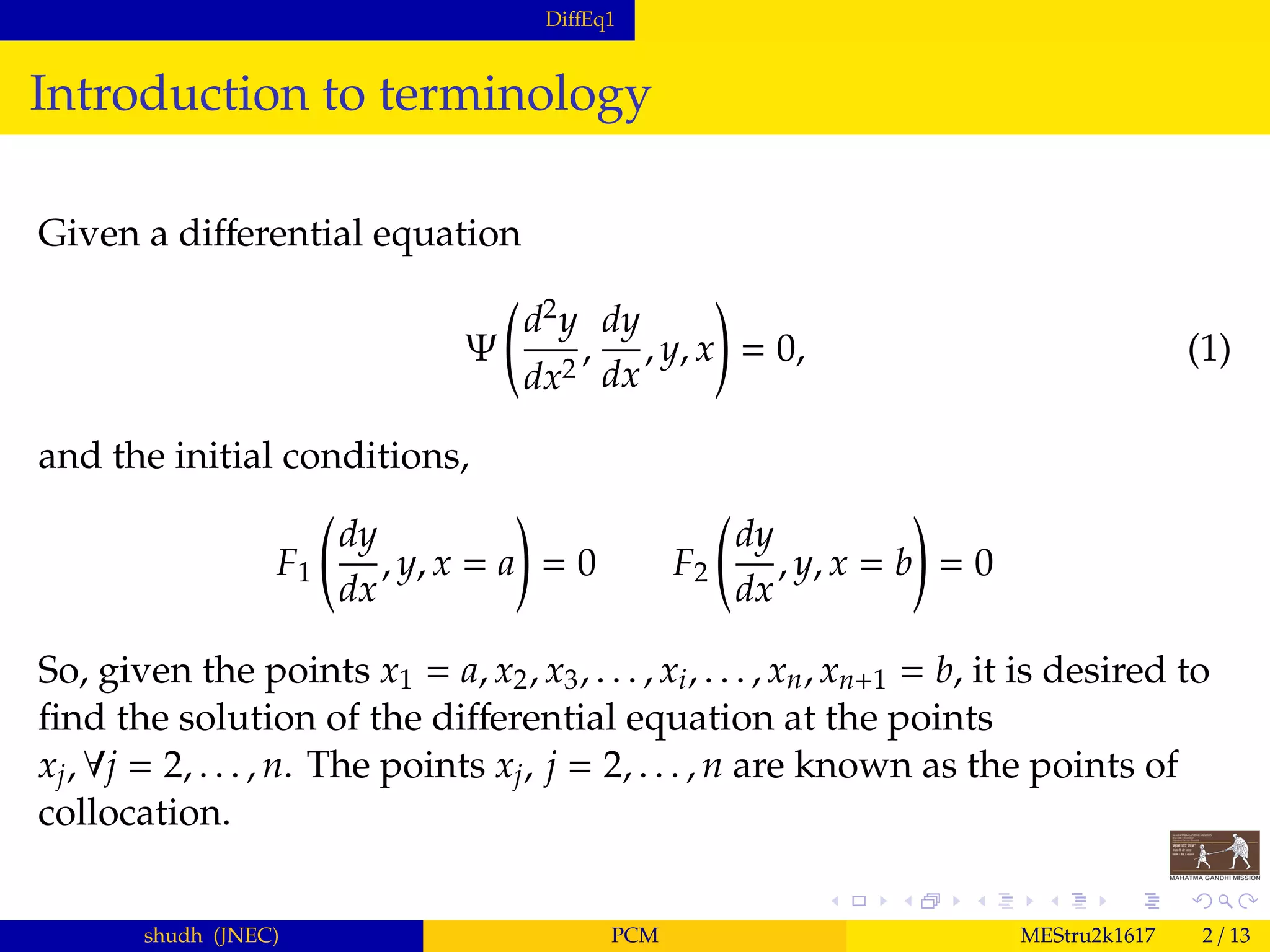 Point Collocation Method used in the solving of Differential Equations, particularly in Finite ...