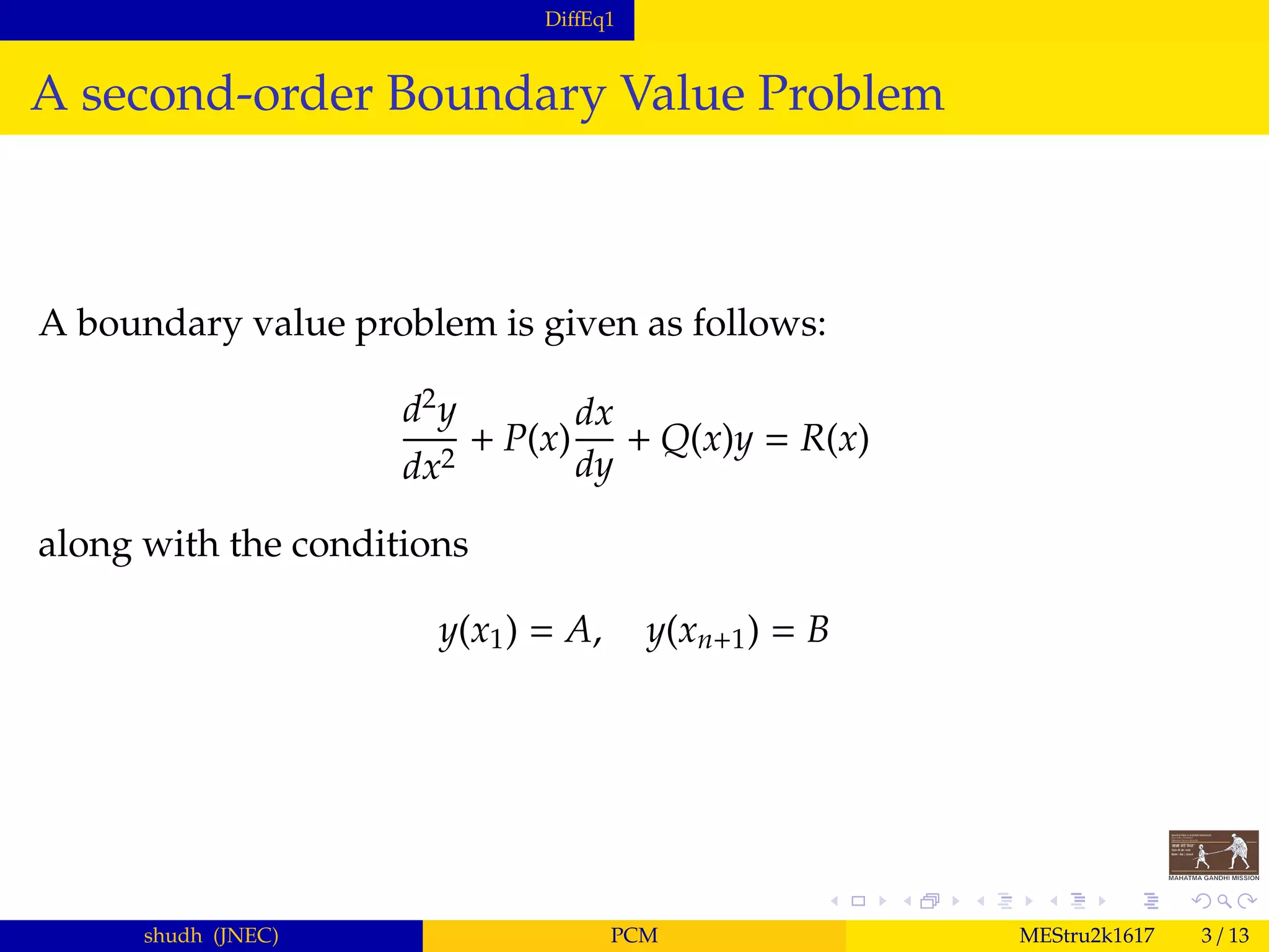 Point Collocation Method Used In The Solving Of Differential Equations Particularly In Finite