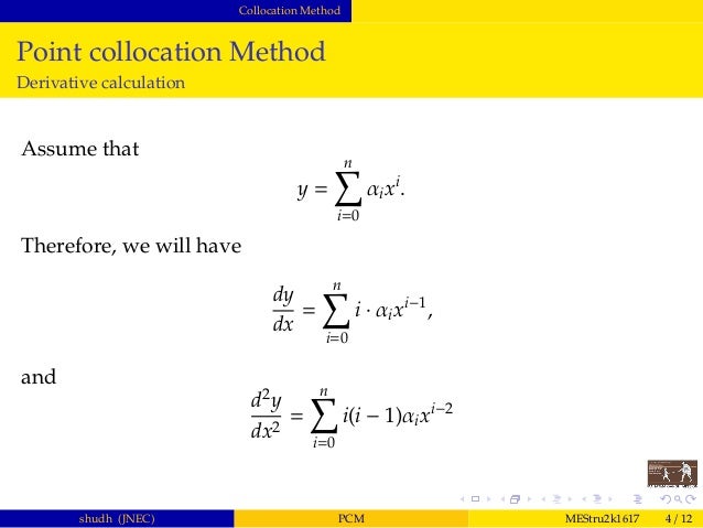 Point Collocation Method Used In The Solving Of Differential Equation…