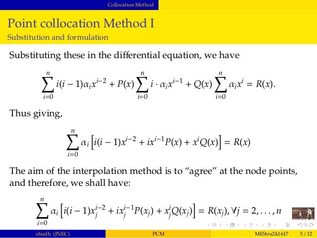 Point Collocation Method Used In The Solving Of Differential Equation…