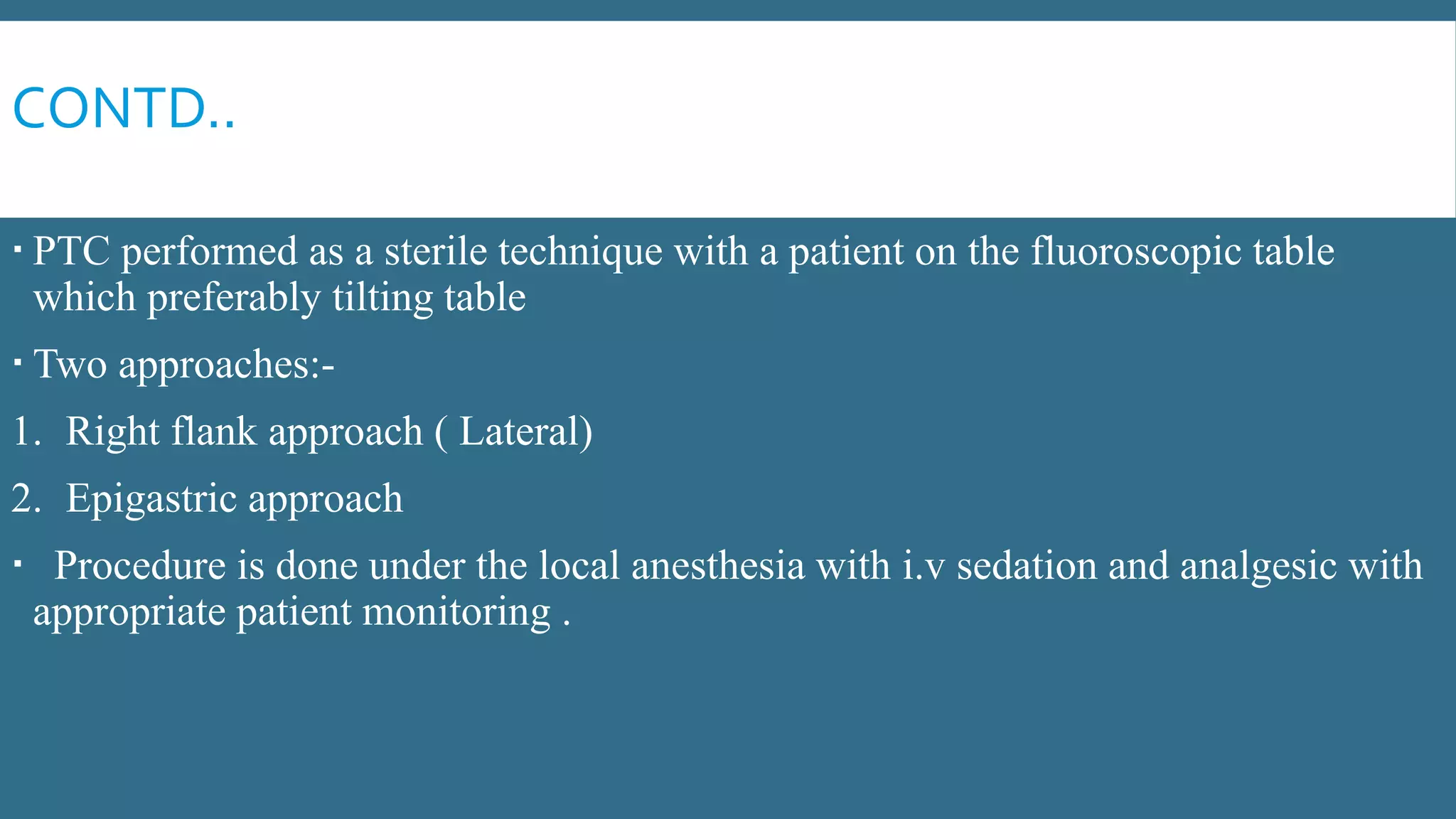 Ptc )percutaneous transhepatic cholangiography | PPTX
