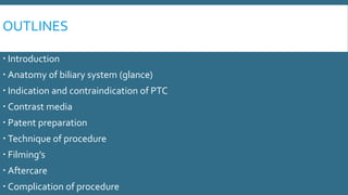 Ptc )percutaneous transhepatic cholangiography | PPTX