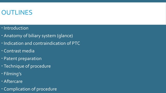 Ptc )percutaneous transhepatic cholangiography | PPTX