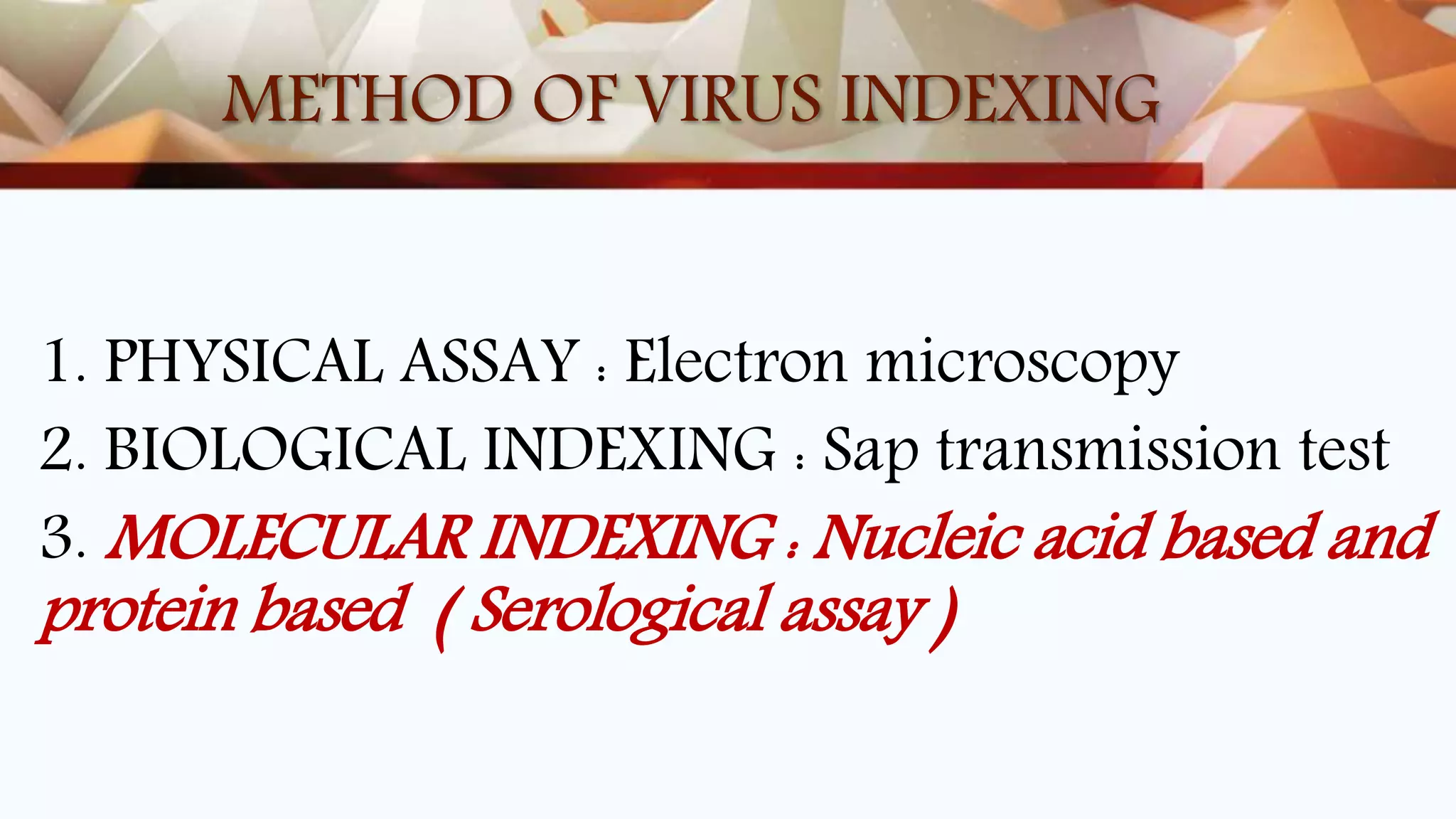 Virus Indexing methods | PPTX