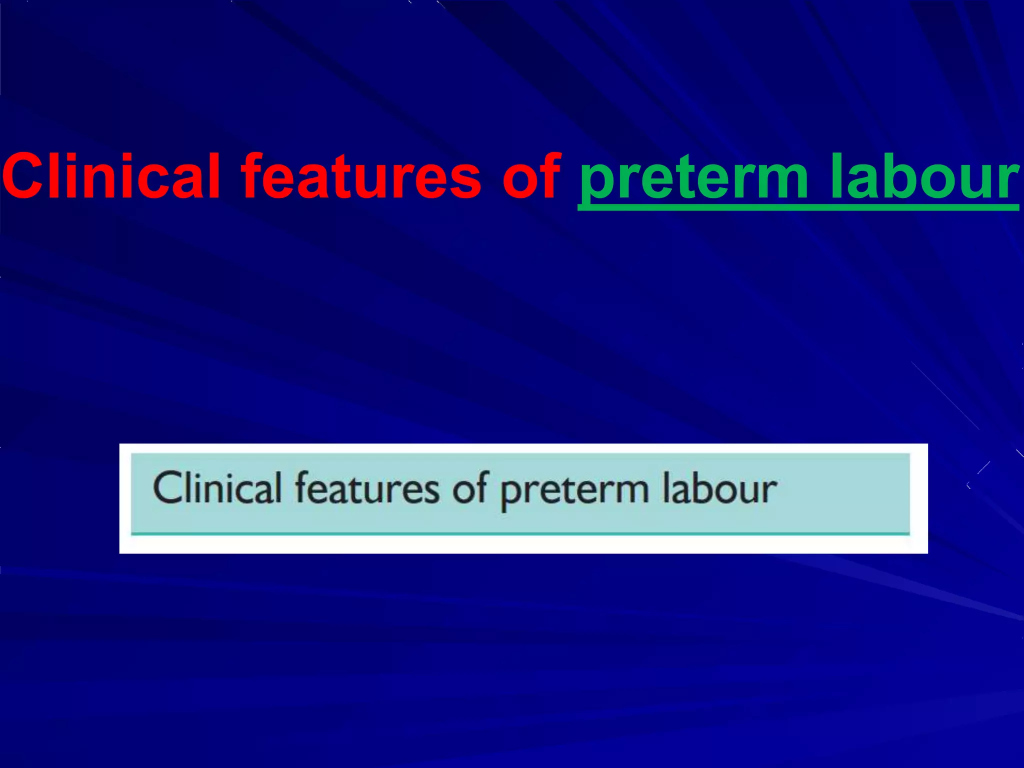 Preterm delivery : Preterm labour and PPROM | PPTX