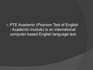 pearson test of english academic test | PPTX