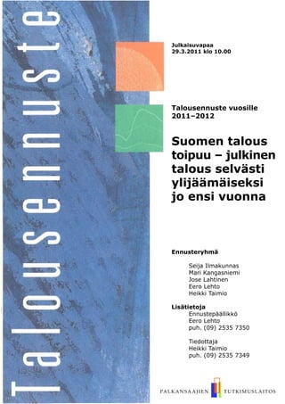 Suomen talous toipuu – julkinen talous selvästi ylijäämäiseksi jo ensi ...