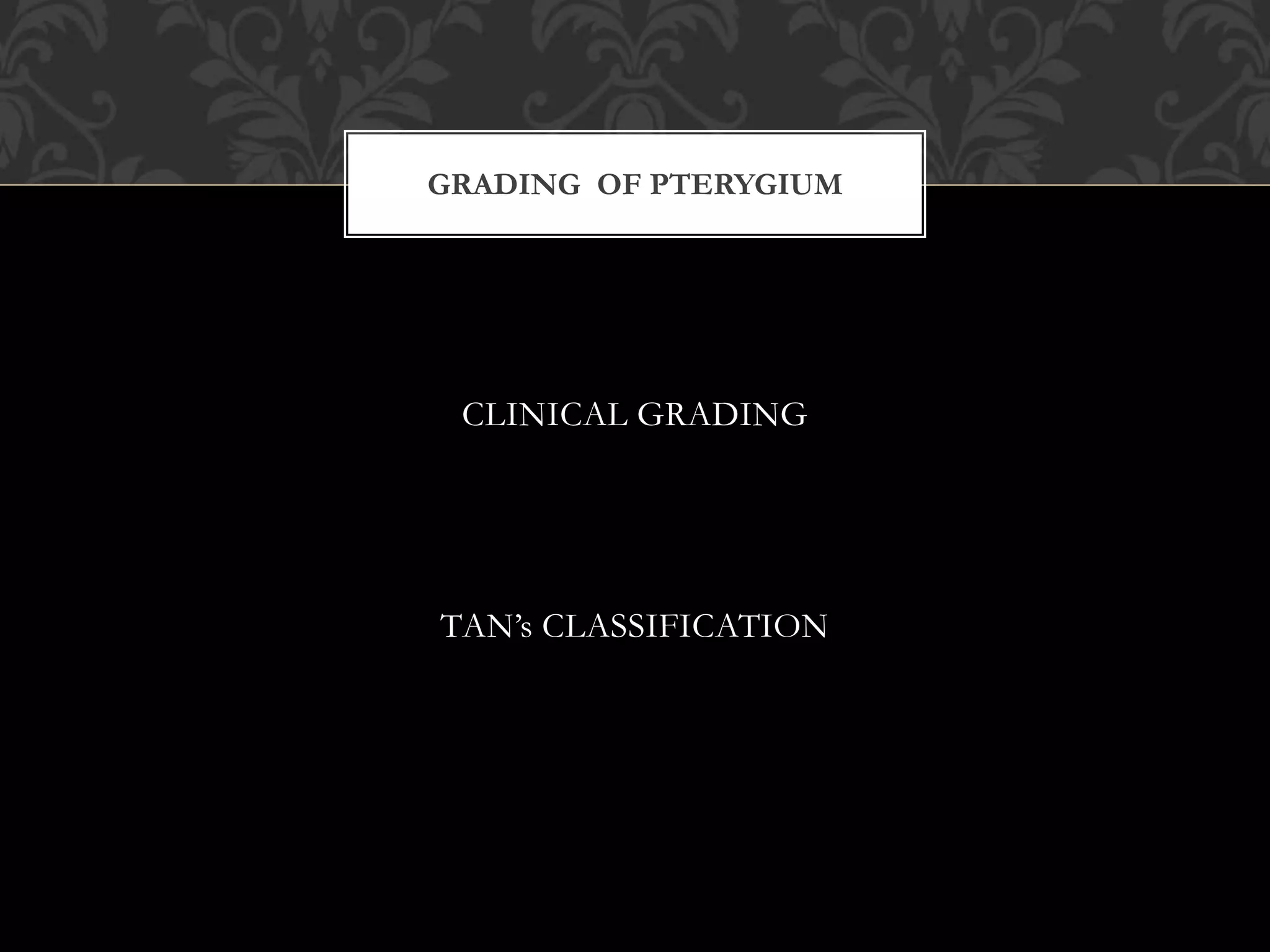 Pterygium & ITS MANAGEMENT | PPTX