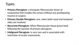 Pterygium- Degenerative disorder of Conjunctiva - Dr. Prabhat Devkota.pptx