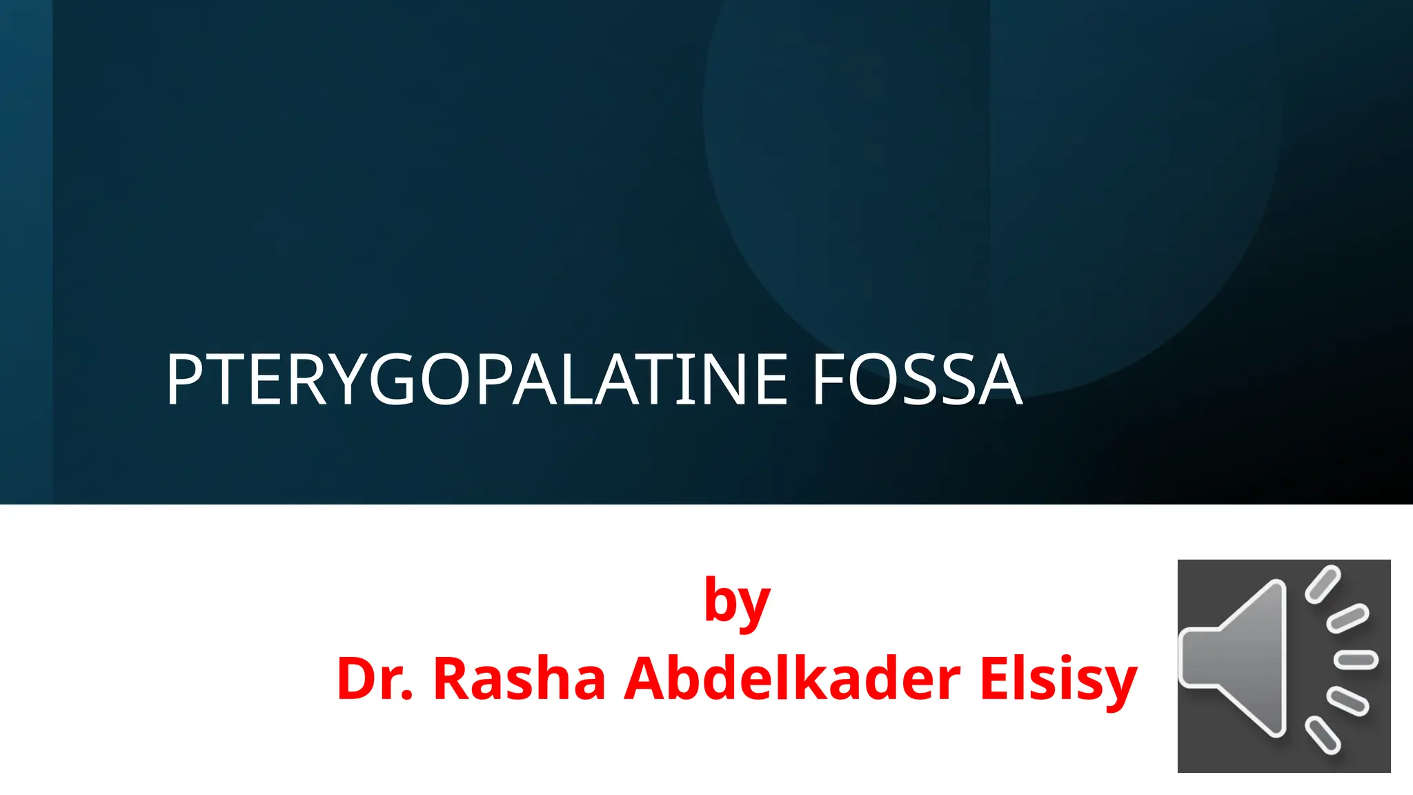 PTERYGOPALATINE FOSSA Anatomy of Head and Neck | PPSX