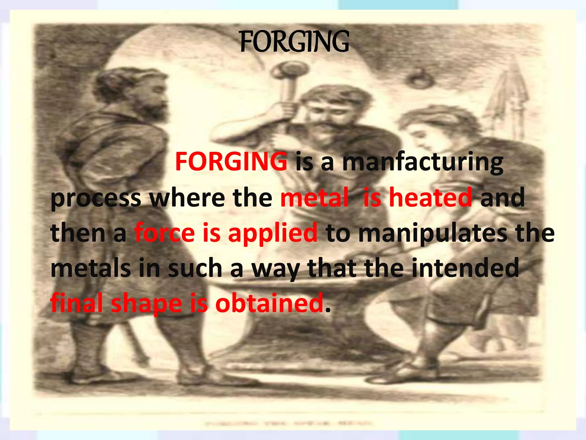 Everything about Forging | PPTX