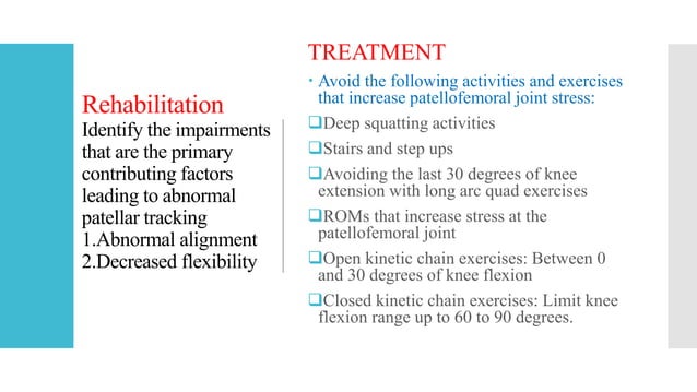 PT FOR KNEE DISORDERS Patellofemoral pain syndrome (PFPS ...