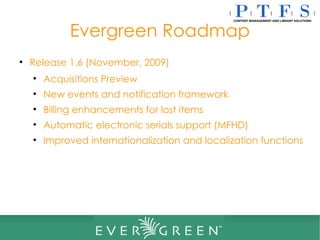 Evergreen Overview | PPT