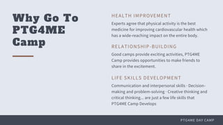 PTG4ME Day Camp Presentation | PPTX