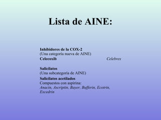 Antiinflamatorios no esteroideos (AINES) | PPT