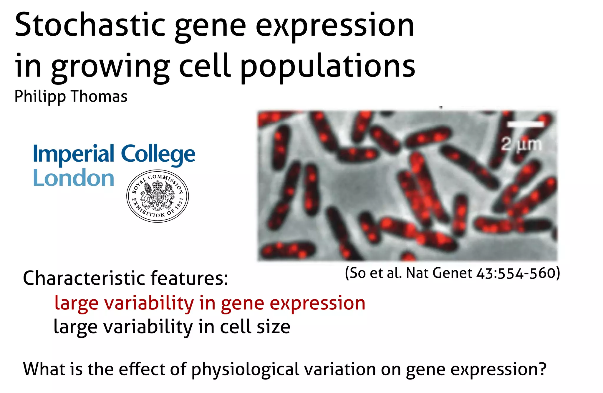 Stochastic gene expression in growing cell populations - Philipp Thomas ...