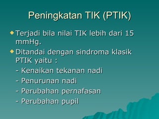 Peningkatan Tekanan Intrakranial | PPT