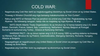 Aralin 13: MGA IDEOLOHIYA, COLD WAR, AT NEOKOLONIYALISMO | PPTX