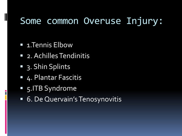 PT in overuse injury | PPTX | Death, Injury, or Military Conflict ...