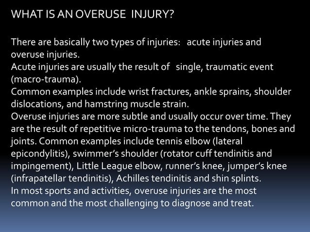 PT in overuse injury | PPTX | Death, Injury, or Military Conflict ...
