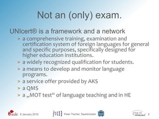 Beyond Accepted Standards: Past, Present and Future of the German UniCert Language Teaching ...