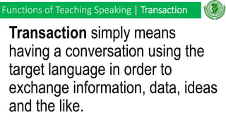 Functions of Teaching Speaking | PPT