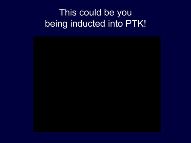 PTK Orientation PowerPoint | PPT