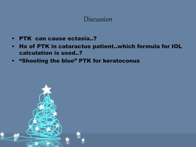 Excimer Laser Phototheraputic Keratectomy ( PTK ) | PPTX | Eye and ...