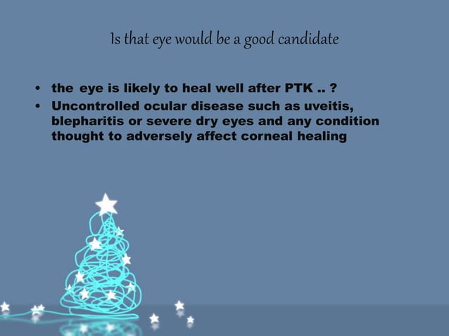 Excimer Laser Phototheraputic Keratectomy ( PTK ) | PPTX | Eye and ...