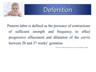 Recent Advances In Management Of Preterm Labour | PPT