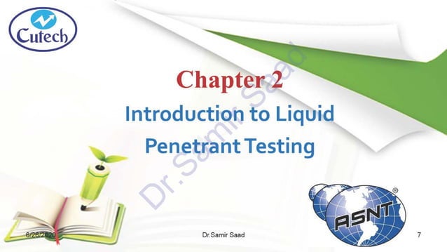 ASNT Liquid Penetrant Testing (PT) Notes-Dr. Samir Saad | PDF ...
